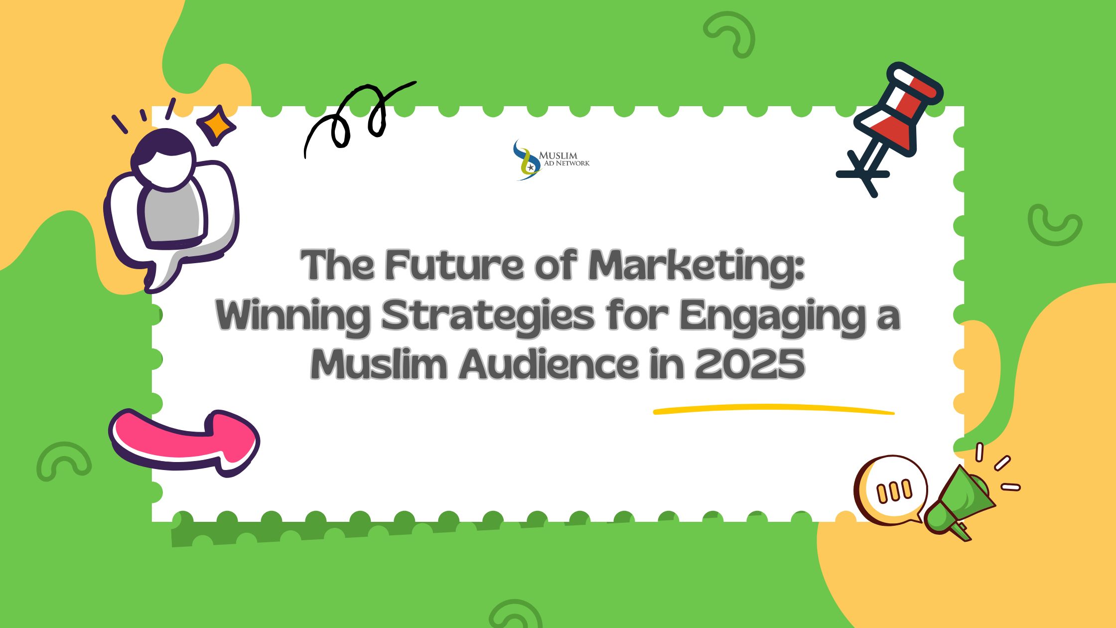 The Future of Marketing: Winning Strategies for Engaging a Muslim ...